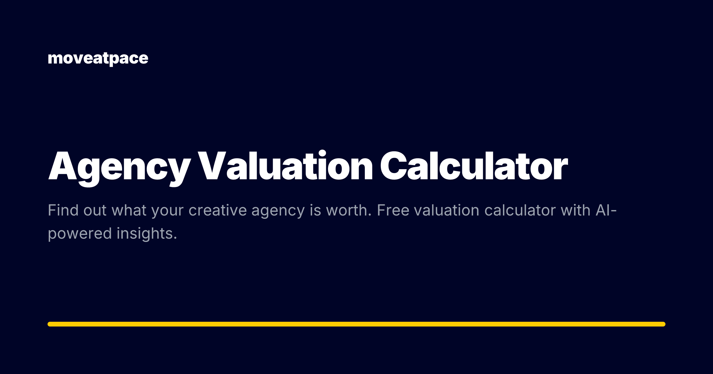 Agency Valuation Calculator | Free Tool | Move at Pace